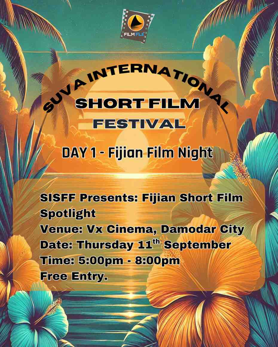Suva International Short Film Festival Day 1 - Fijian Film Night - Film ...